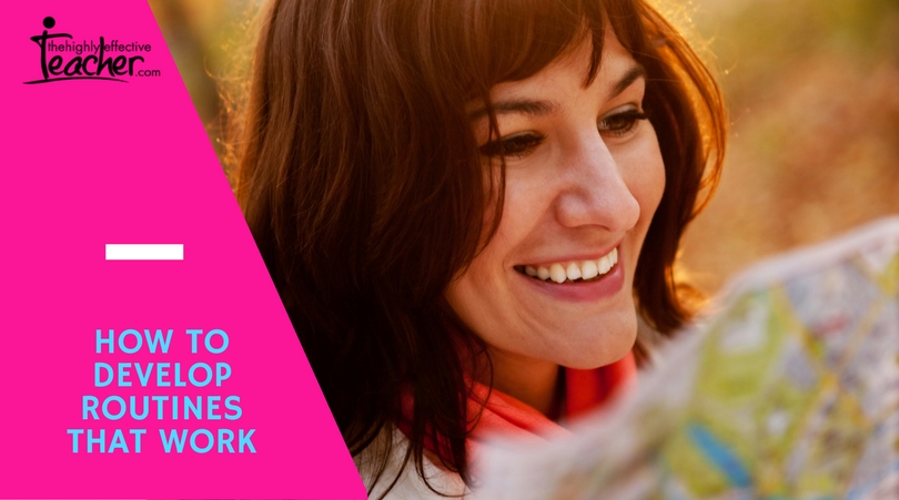 How To Develop Routines That work