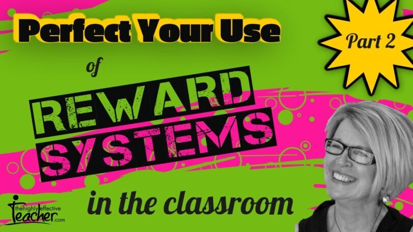 How to effectively use whole class reward system